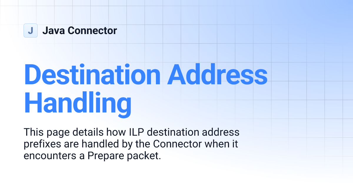 Destination Address Handling | Java Connector