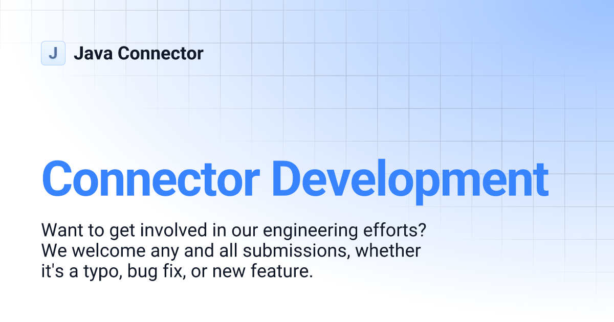 Connector Development | Java Connector