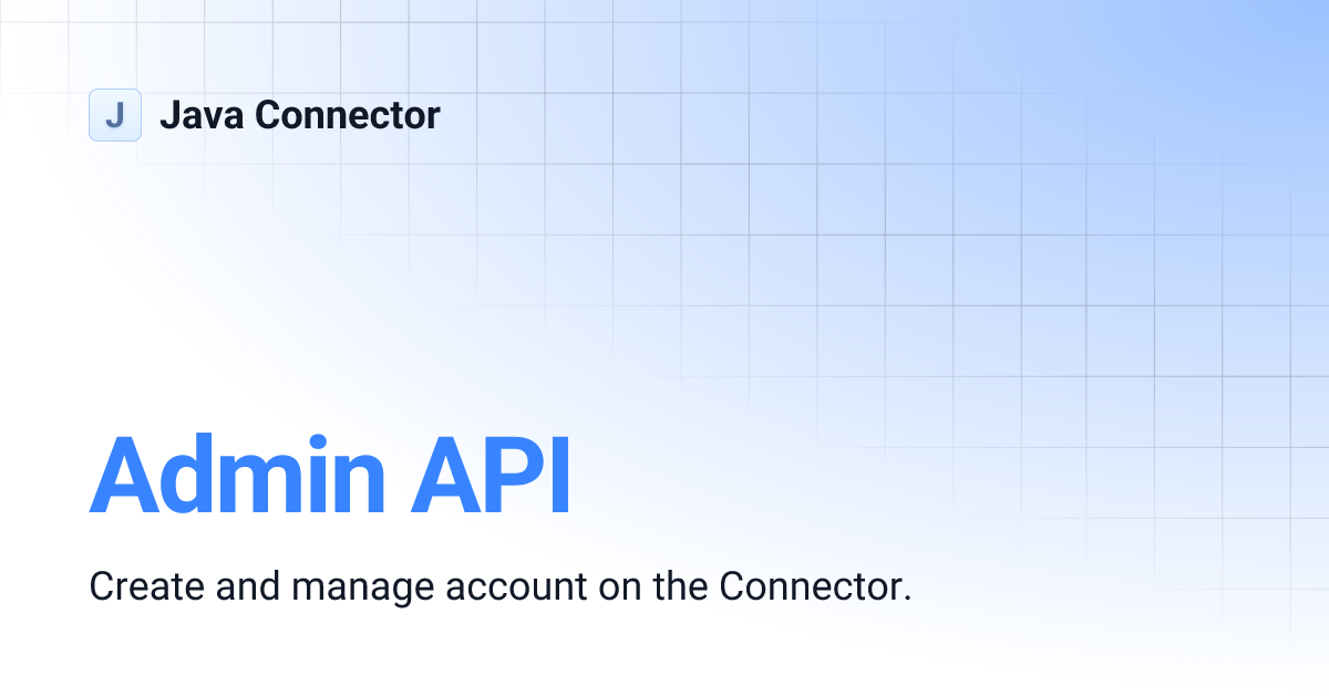 Admin API | Java Connector